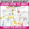 Learn How to Wait: Waiting Visuals: Behavior Management - Mrs. Moe's ...
