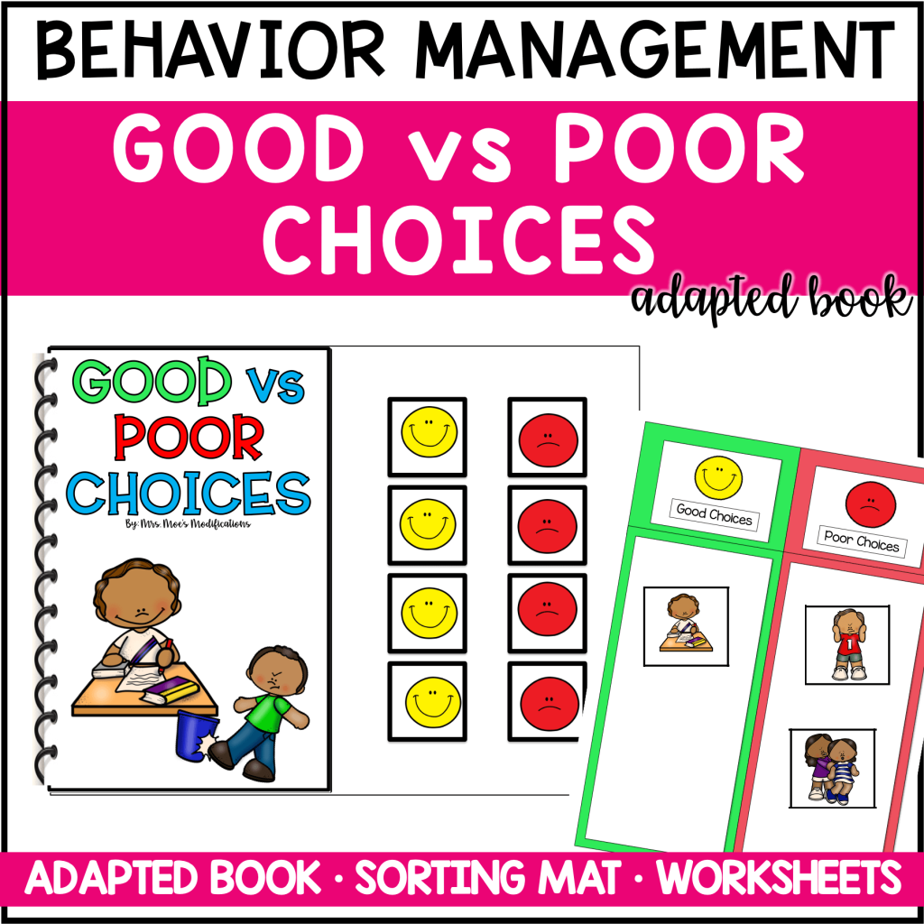 Good vs. Poor Choices Behavior Adapted Book - Mrs. Moe's Modifications