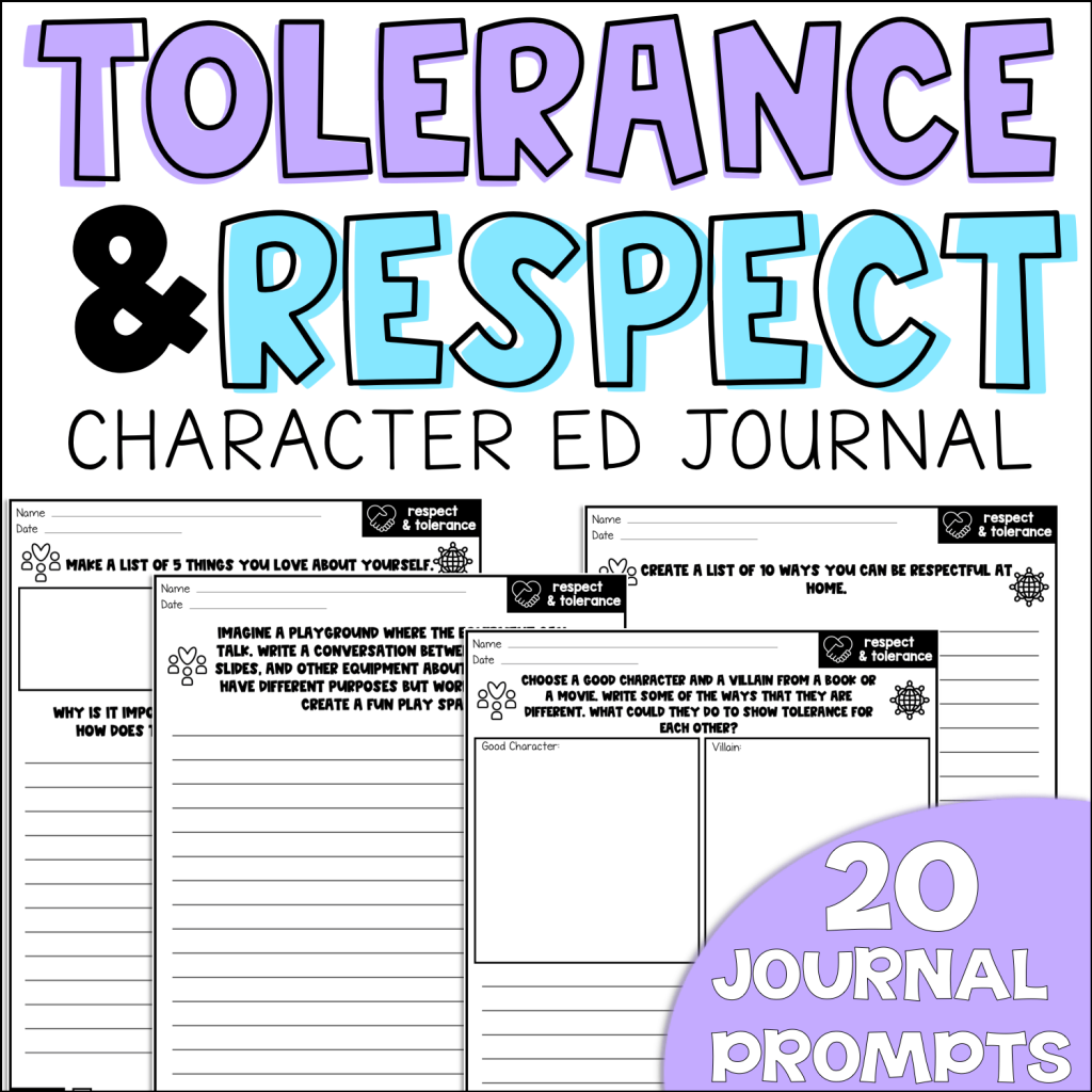 Tolerance and Respect Writing Prompts: Character Education - Mrs. Moe's ...