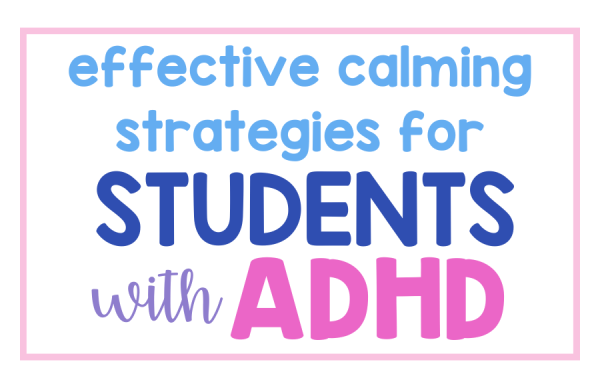 Effective Calming Activities for Students with ADHD - Mrs. Moe's ...