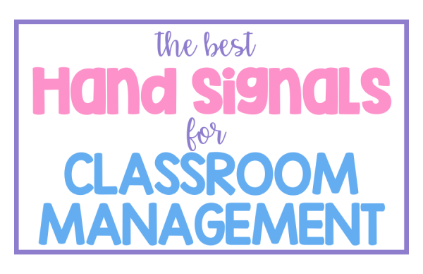 Best Hand Signals for Classroom Management - Mrs. Moe's Modifications