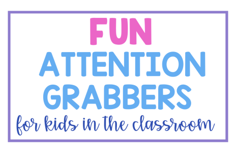 Fun Attention Grabbers for Kids in the Classroom - Mrs. Moe's Modifications