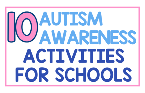 10 Autism Awareness Activities for Schools - Mrs. Moe's Modifications