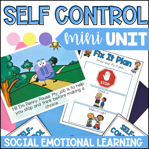 Self Control Mini Unit | Social Emotional Learning | Impulse Control ...